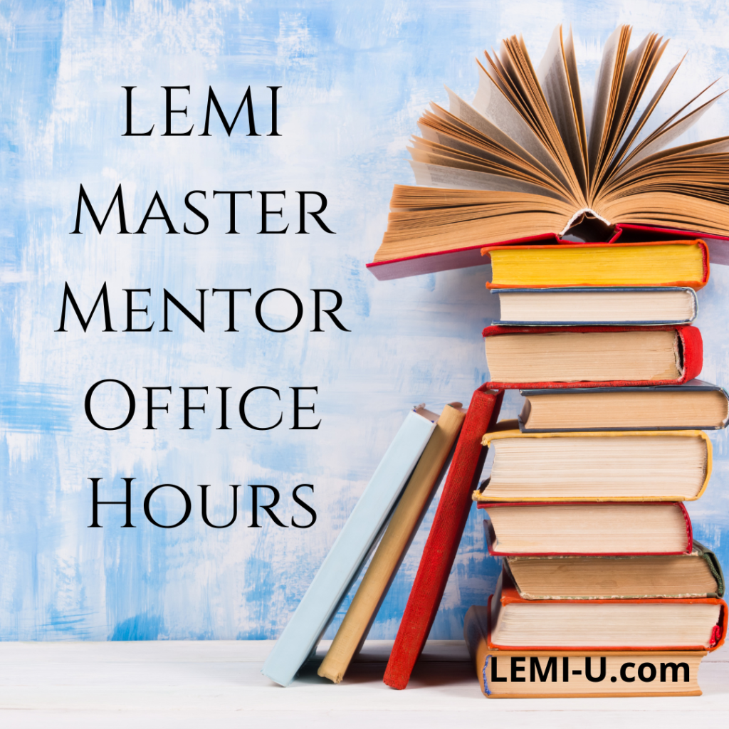 Master Mentor Office Hours! – LEMI-U