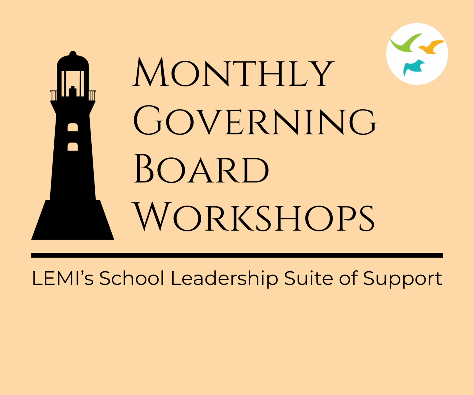 Governing Board Workshop – LEMI-U